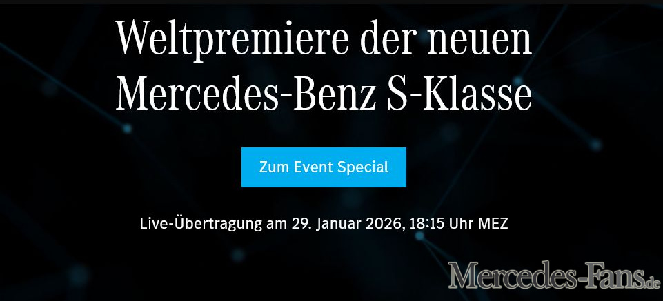 Livestream zur S-Klasse Weltpremiere: Weltpremiere der neuen Mercedes ...