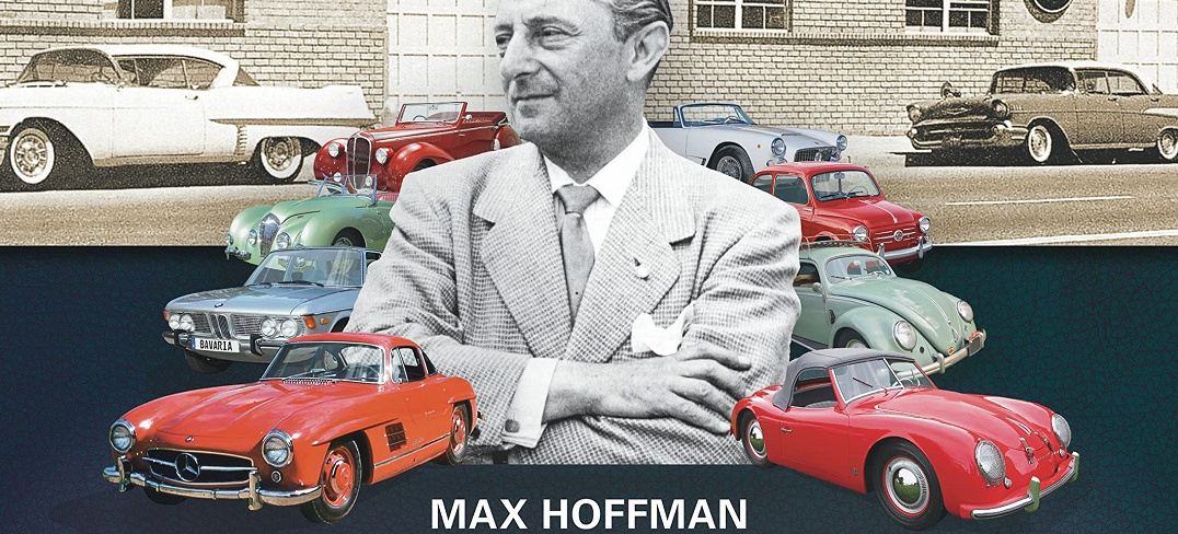 Max Hoffmann – Million Dollar Middleman: Buch über Max Hoffman, den Impulsgeber des 190 SL und ...